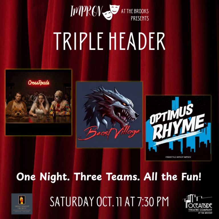 Improv Comedy Triple Header - Oceanside Theatre Company