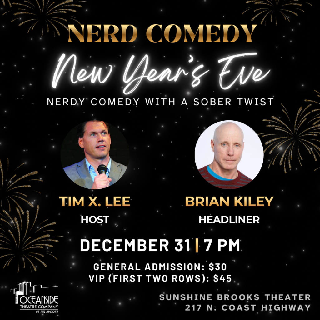 Nerd Comedy New Year’s Eve - Oceanside Theatre Company